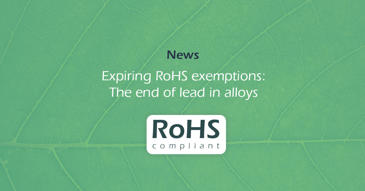 Expiring RoHS Exemptions: The End of Lead in Alloys